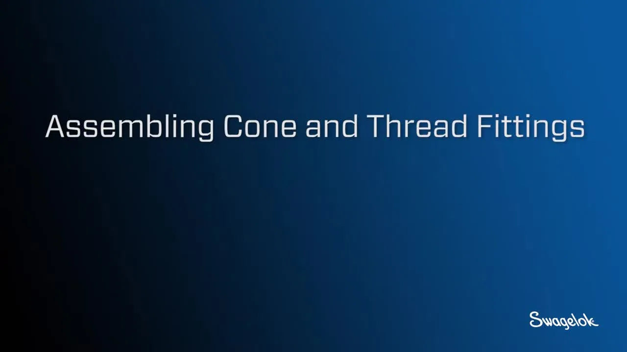 Mastering Swagelok Cone and Thread Fittings Assembly: A Comprehensive ...
