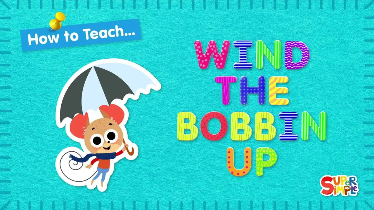 Teach 'Wind the Bobbin Up': Gestures, Games & Cultural Fun for Kids ...